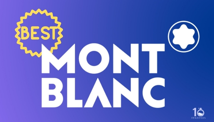 7 Best Smelling Mont Blanc Perfumes You Must Try [In 2024]