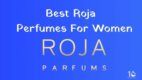 6 Incredible Roja Perfumes For Her You Should Get [In 2024]